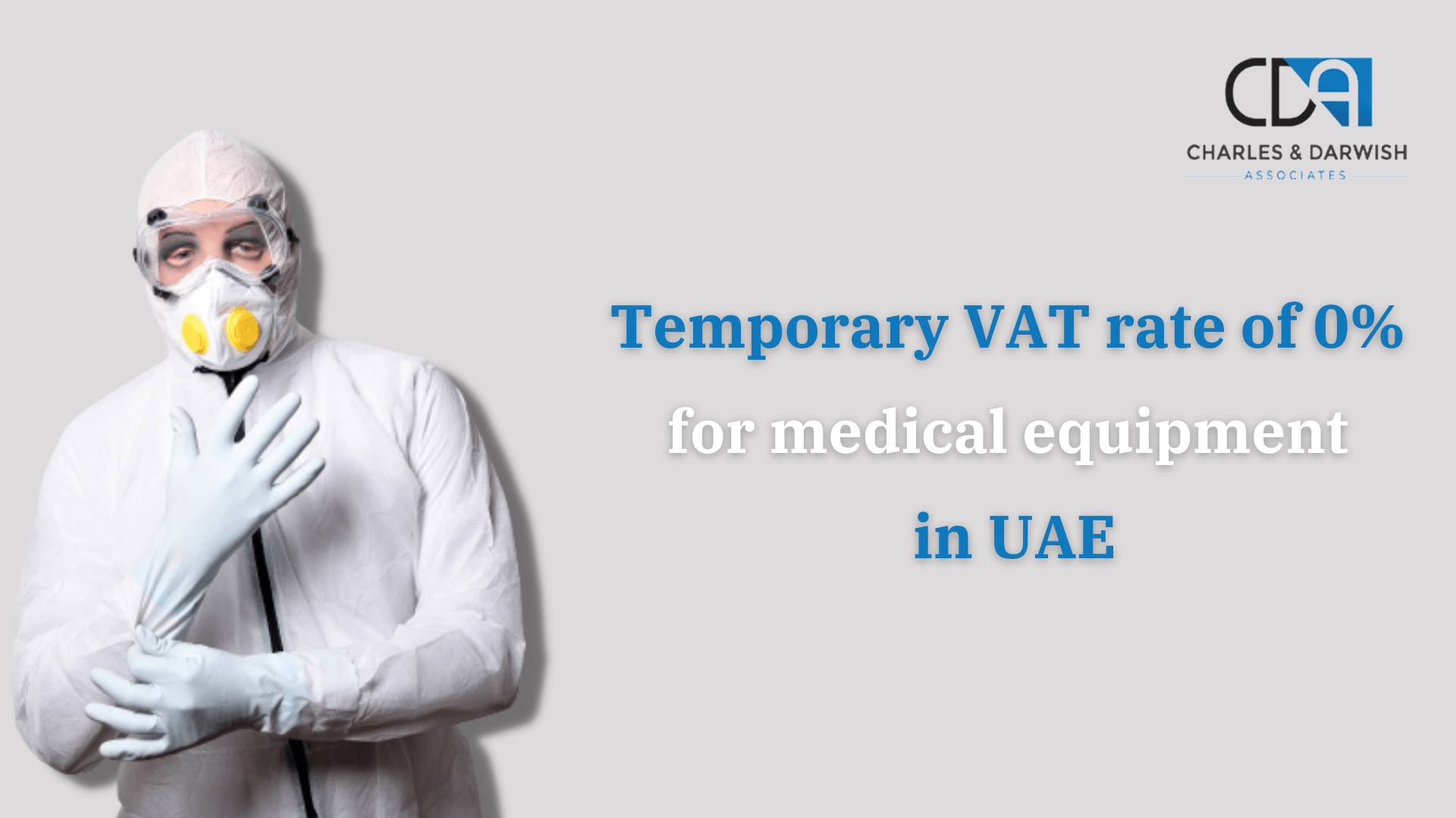 Temporary VAT rate of 0% for medical equipment in UAE | CDA