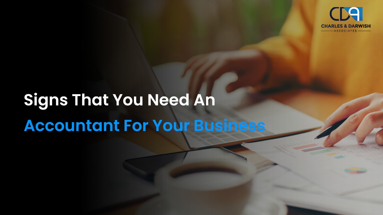 Signs That You Need An Accountant For Your Business